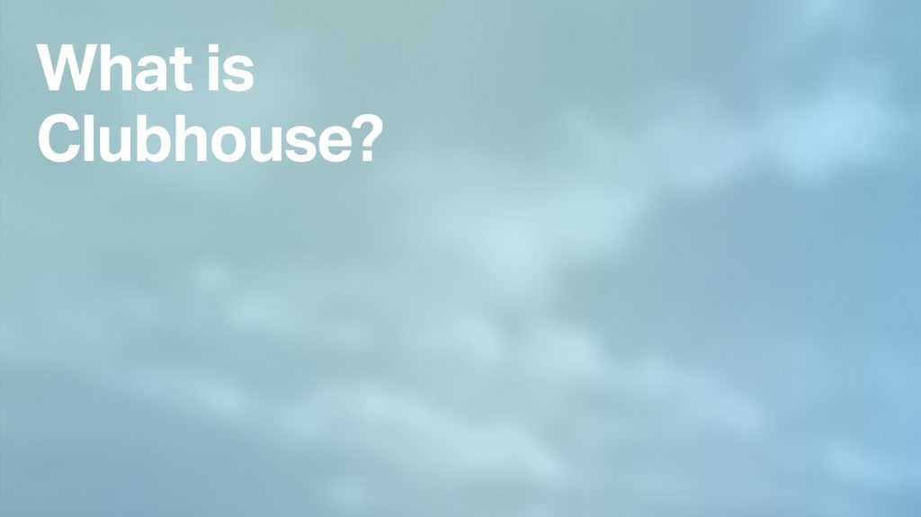 What is Clubhouse? – Web Design & Digital Marketing – Strive Digital
